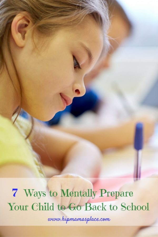Ways to Mentally Prepare Your Child for Back to School- Hip Mama's Place